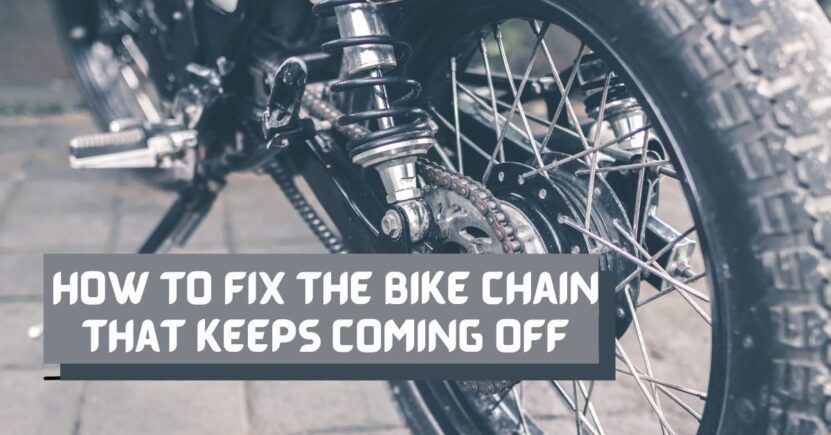 How To Fix The Bike Chain That Keeps Coming Off (Detailed Anwer) - String Bike