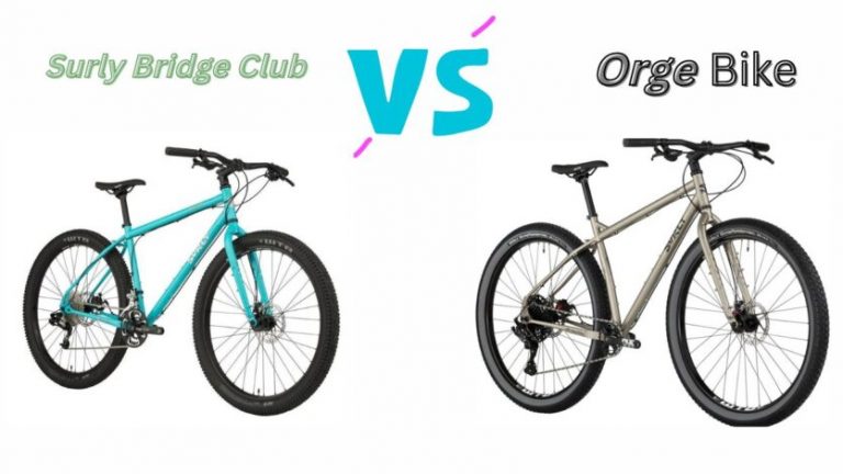Surly Bridge Club Vs Orge (Which One Is Better) - String Bike