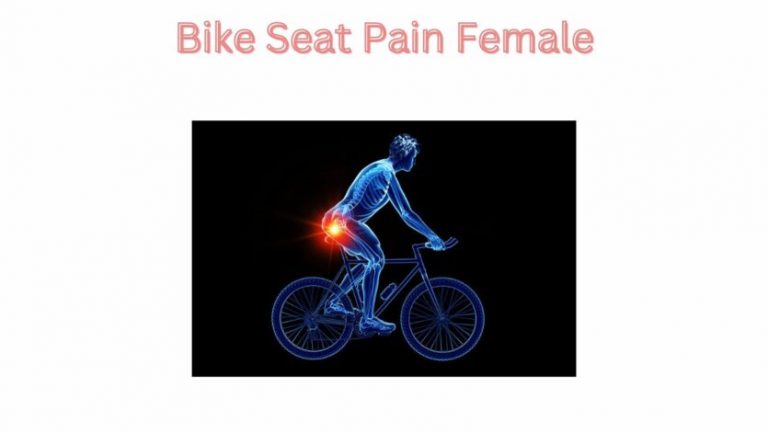 Bike Seat Pain Female (5 Types Explained) - String Bike